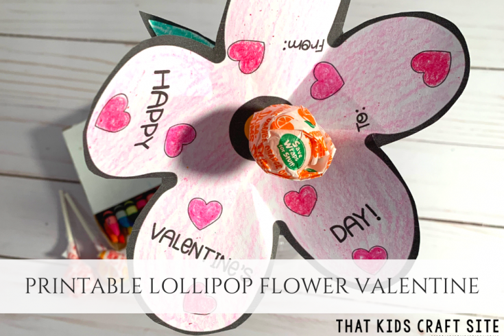 Lollipop Flower Valentines with FREE PRINTABLE That Kids Craft Site