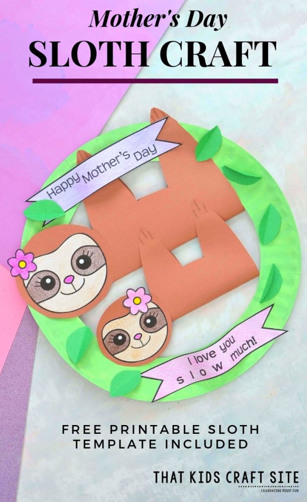 Sloth Craft for Mother's Day: The Most Adorable Sloth Craft Ever!