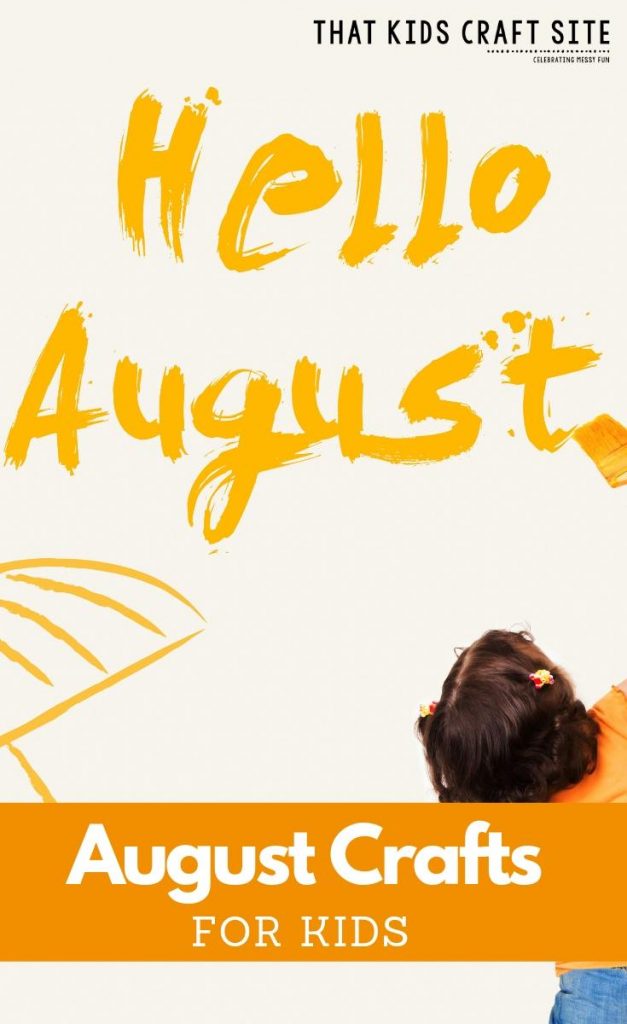 Awesome August Crafts for Kids - That Kids' Craft Site