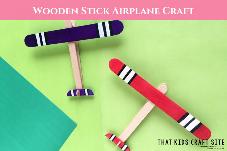 Wooden Stick Airplane Craft for Preschoolers - That Kids' Craft Site