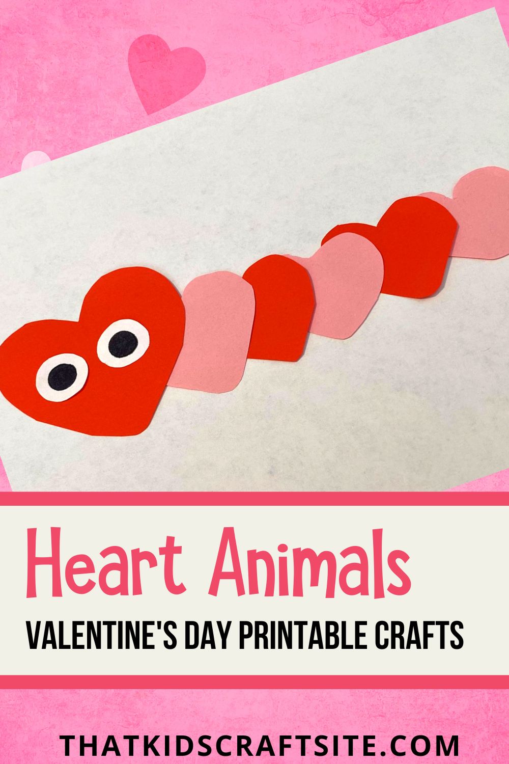 Heart Animals - Valentine’s Day Printable Crafts
