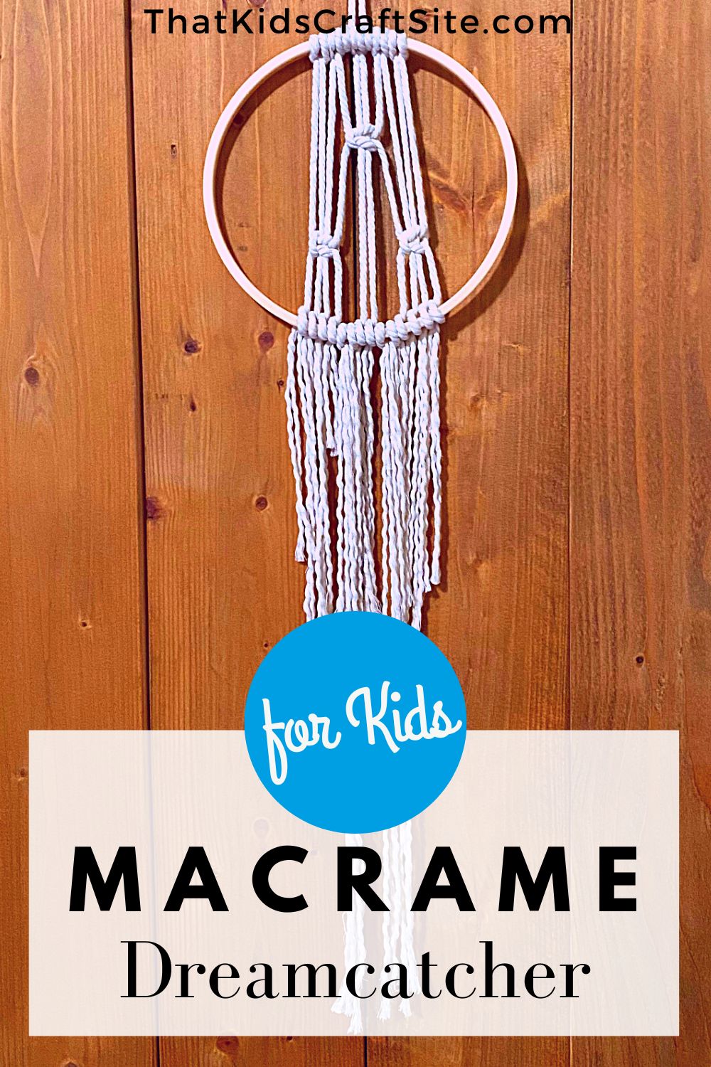 Macrame Dreamcatcher for Kids - That Kids' Craft Site