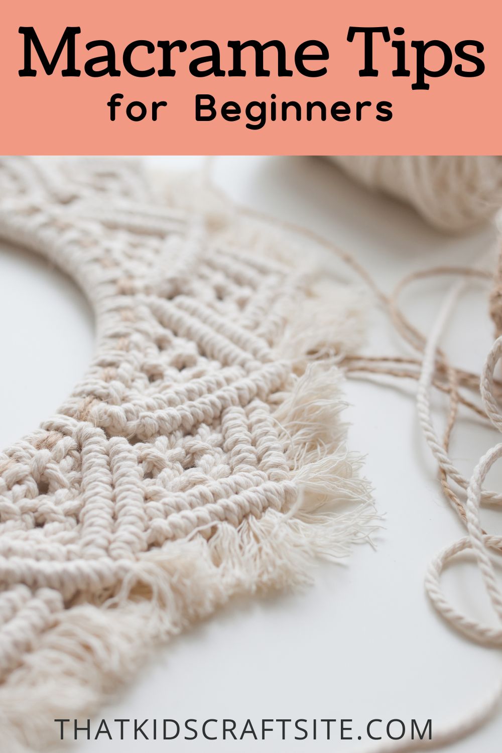 Macrame Tips for Beginners - That Kids' Craft Site