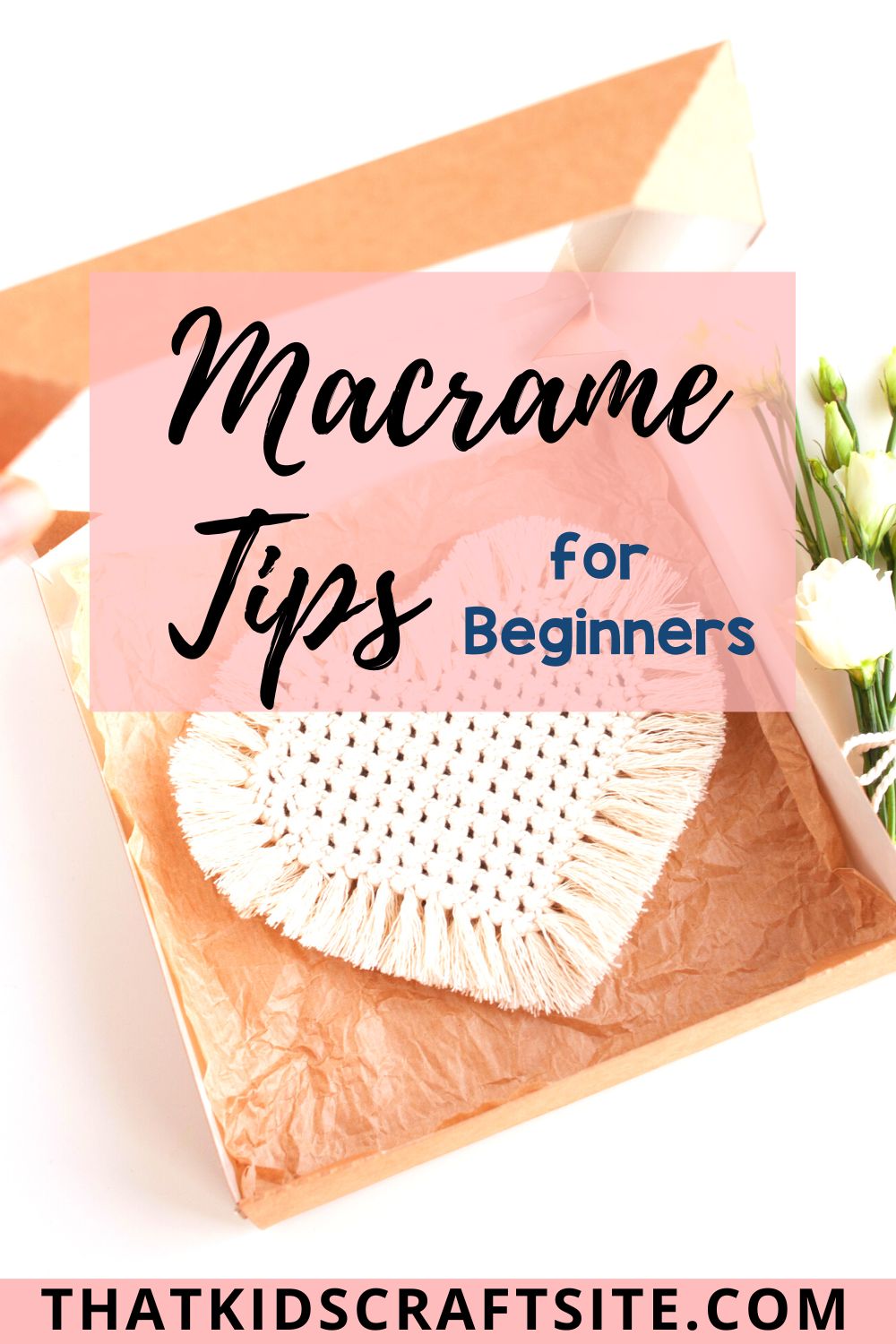 Macrame Tips for Beginners - That Kids' Craft Site