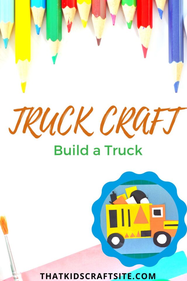 Truck Craft - Build a Truck - That Kids' Craft Site