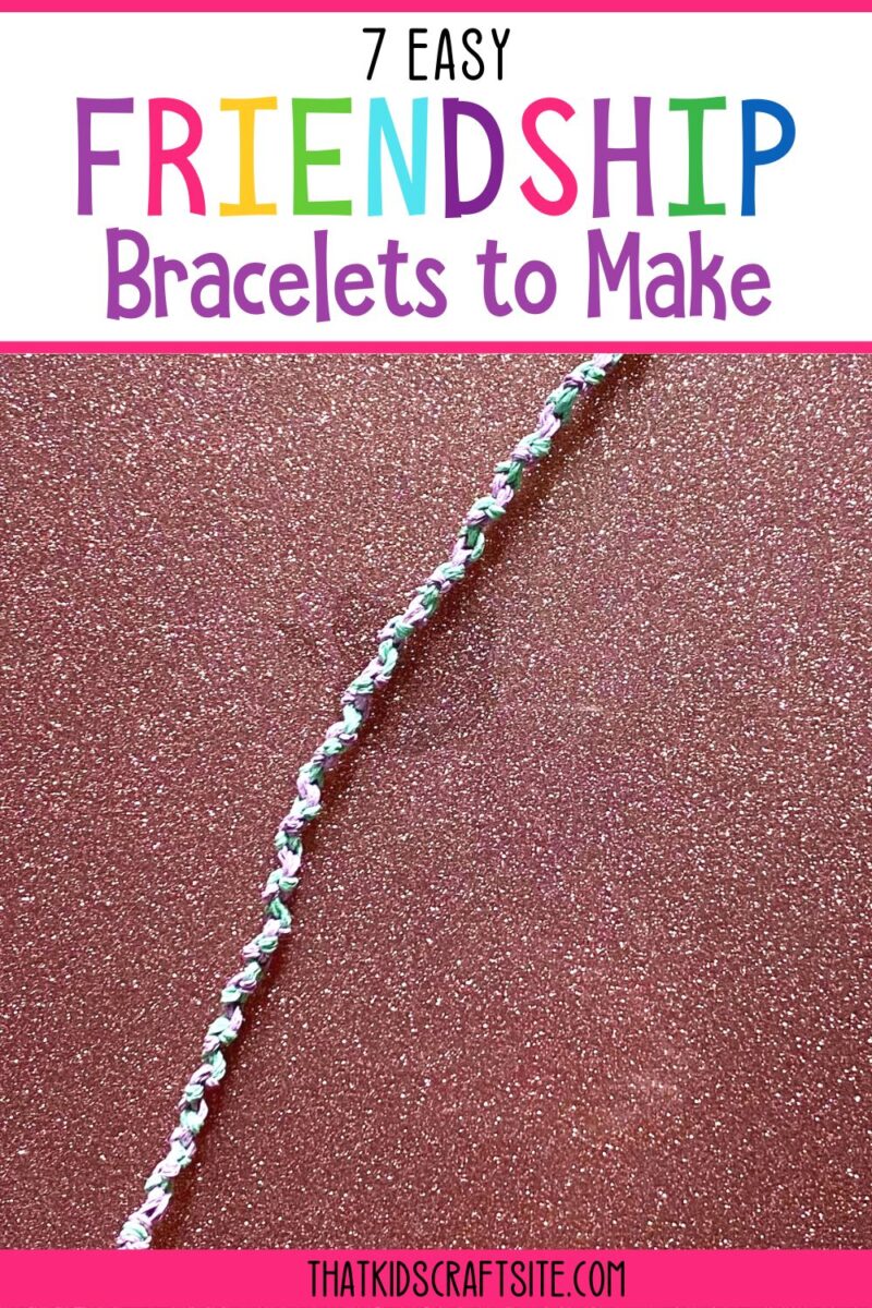7 Easy Friendship Bracelets to Make - That Kids' Craft Site